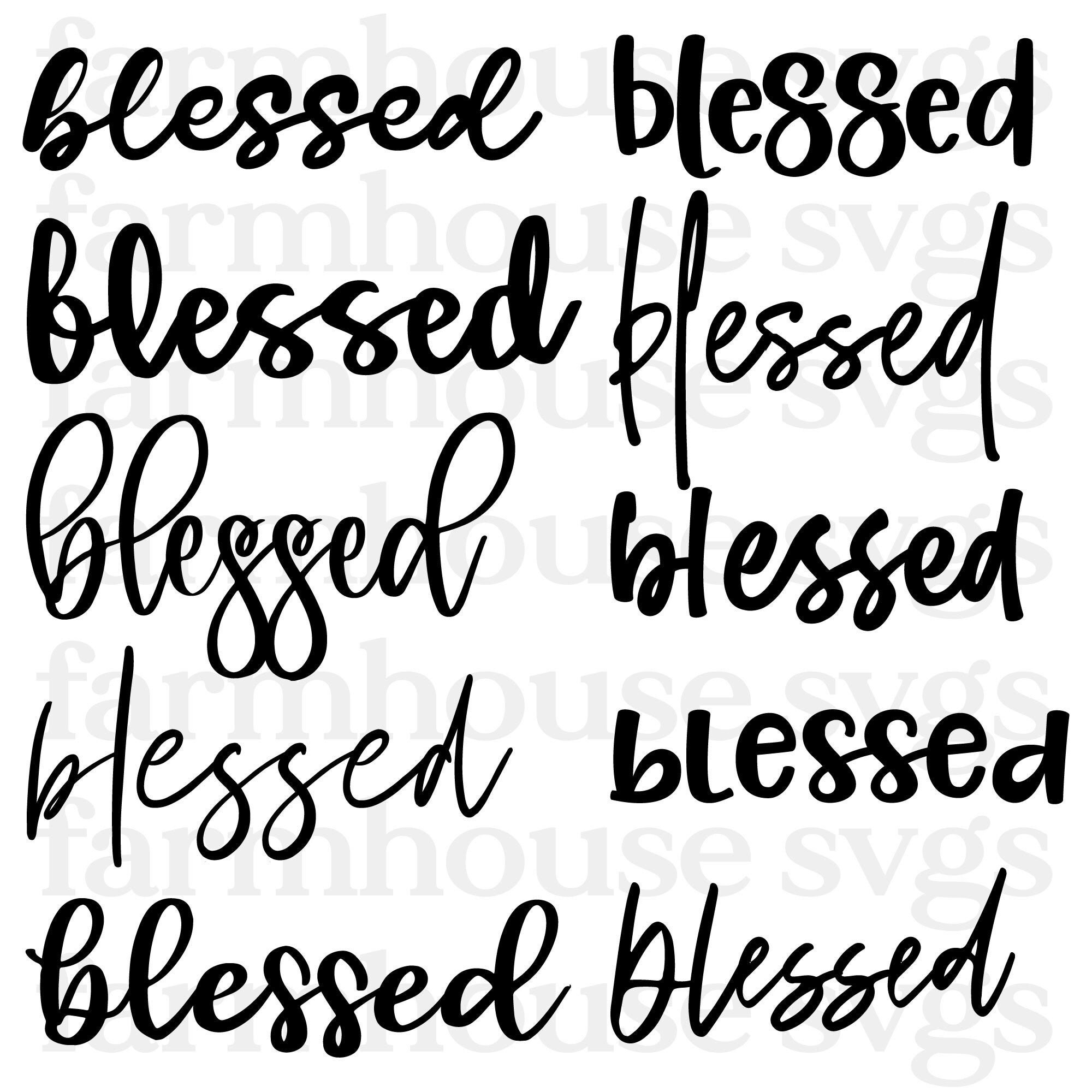 Blessed Script Design Bundle | SVG, PNG, JPEG | Farmhouse Inspired Cut ...