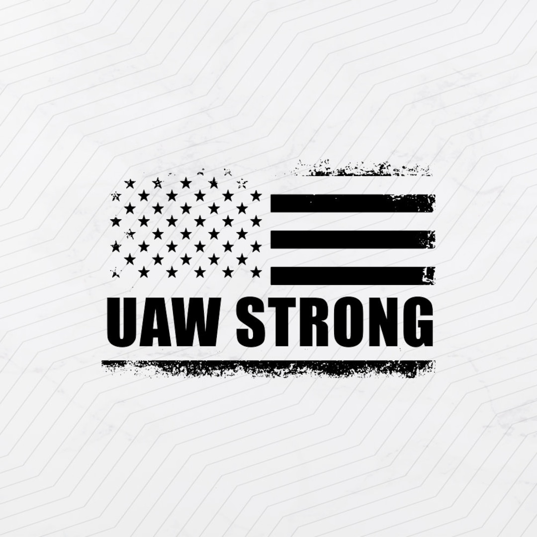 Uaw Strong Svg, UAW Proud Png, Union Strong SVG, PNG and Eps, Digital ...