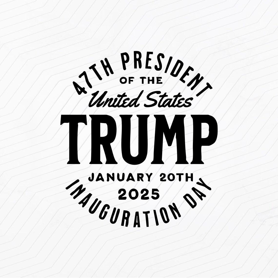 Trump Inauguration Day 2025 Svg, Election Inauguration Png, Trump 47th ...