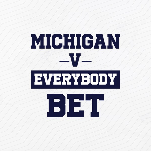 Michigan Vs Everybody Svg - Etsy