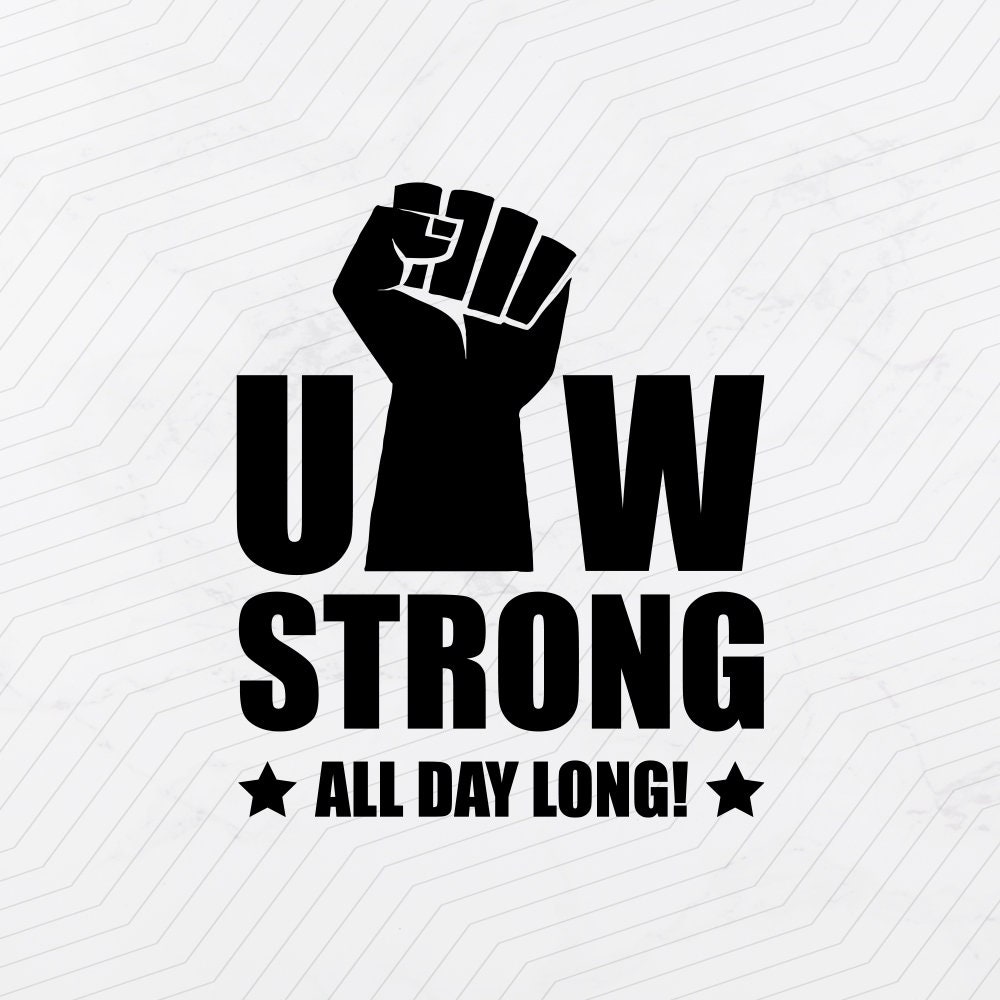 Uaw Strong Svg, UAW Pride Side by Side Png, Union Strong SVG, PNG and ...