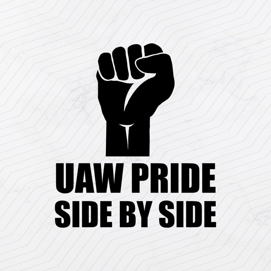 Uaw Strong Svg, UAW Pride Side by Side Png, Union Strong SVG, PNG and ...