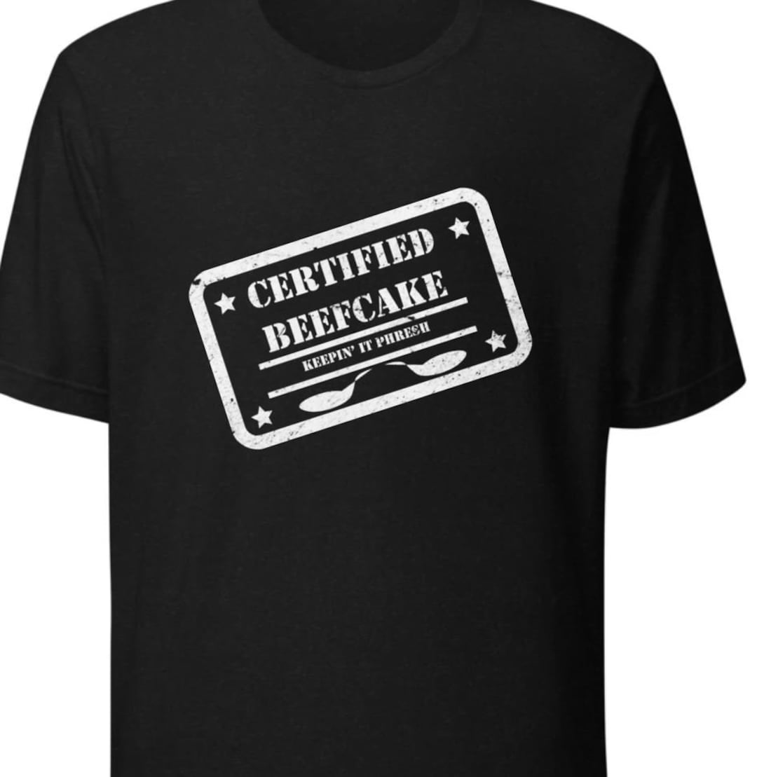 Certified Beefcake - Keepin' It Phresh - Etsy