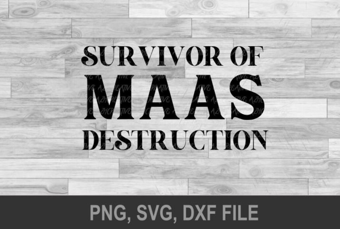 Survivor of Maas Destruction SVG, Sarah J Maas Svg, Sarah J Maas ...
