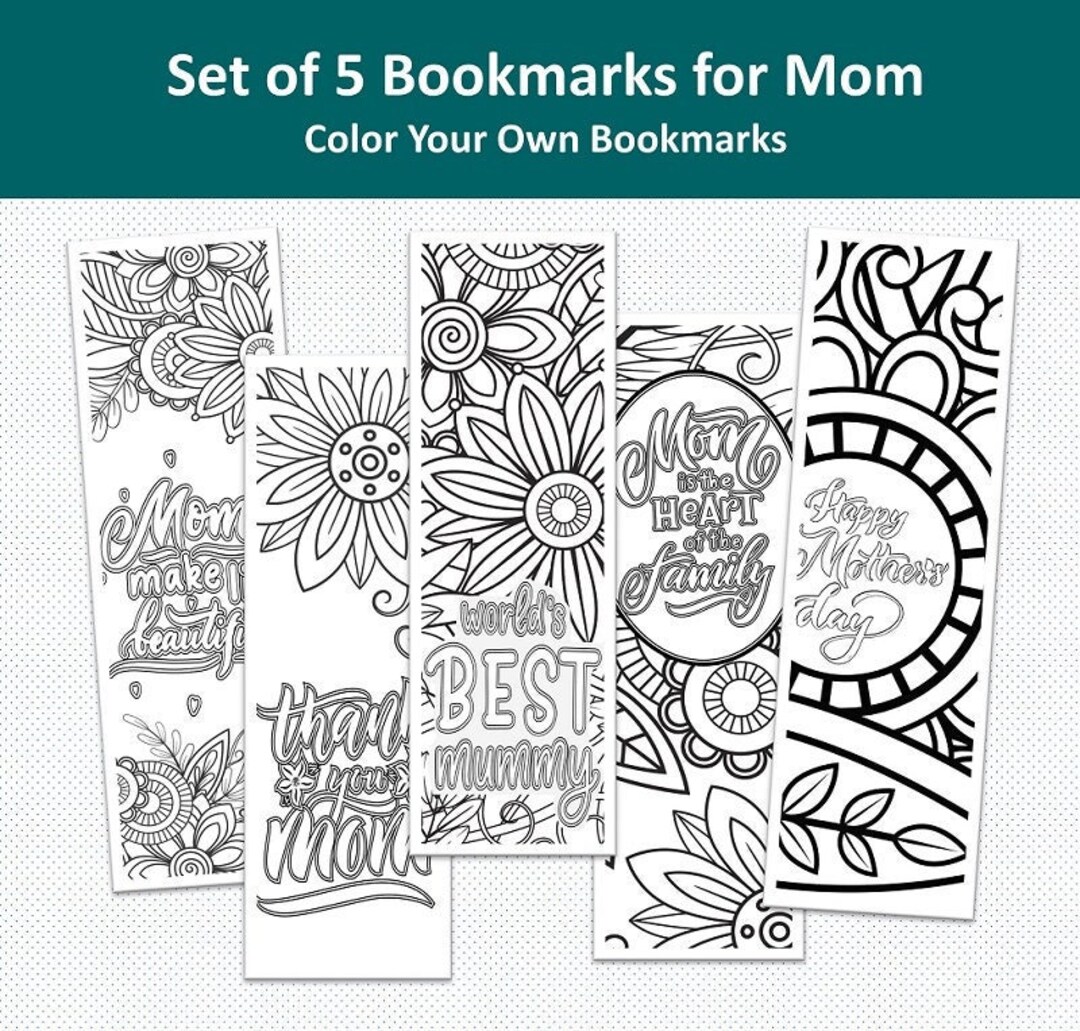 5 Printable Mother's Day Coloring Bookmarks, DIY Gift for Mom, 2"x6 ...