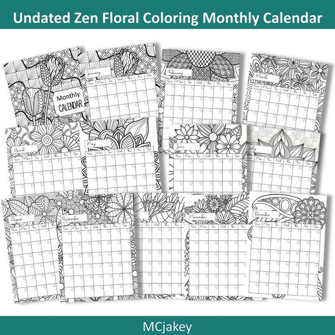 Printable Zen Floral Coloring Calendar, Undated Monthly Planner, 8.5 in ...
