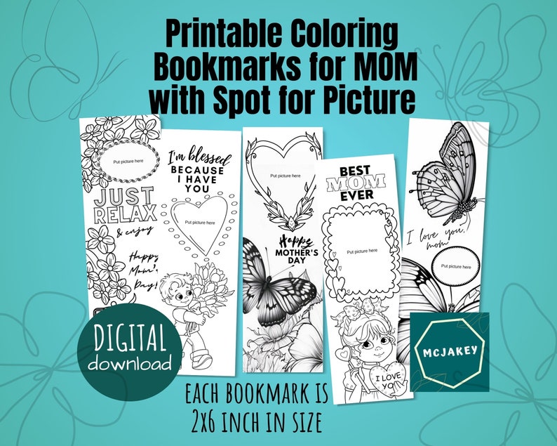 5 Printable Coloring Bookmarks for Mom With Spot for Mom's Picture, 2 ...