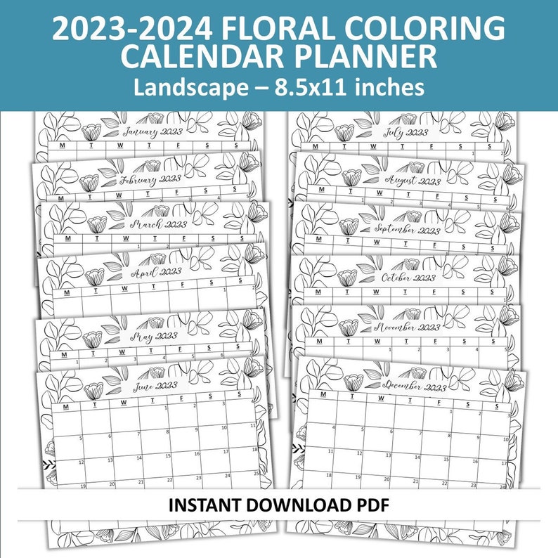 Printable 2023-2024 Floral Coloring Calendar Planner, Dated Monthly ...