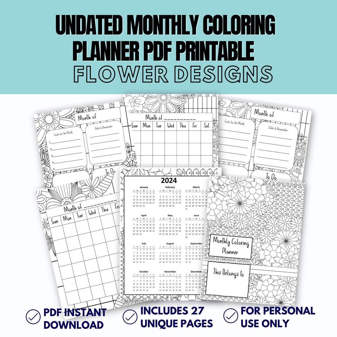 Flower Designs Coloring Planner: Undated Monthly Calendar (PDF ...