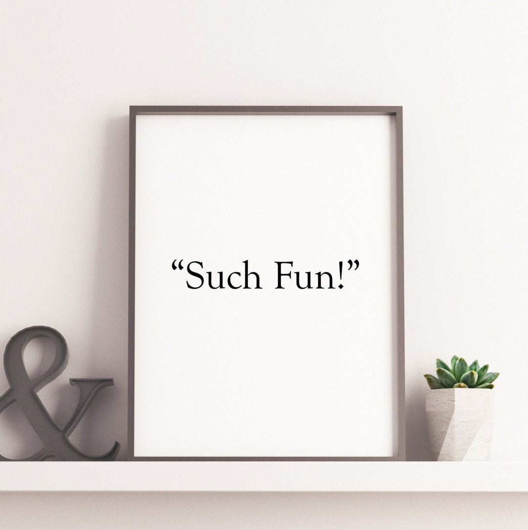 Such Fun Miranda Quote Print - Etsy UK