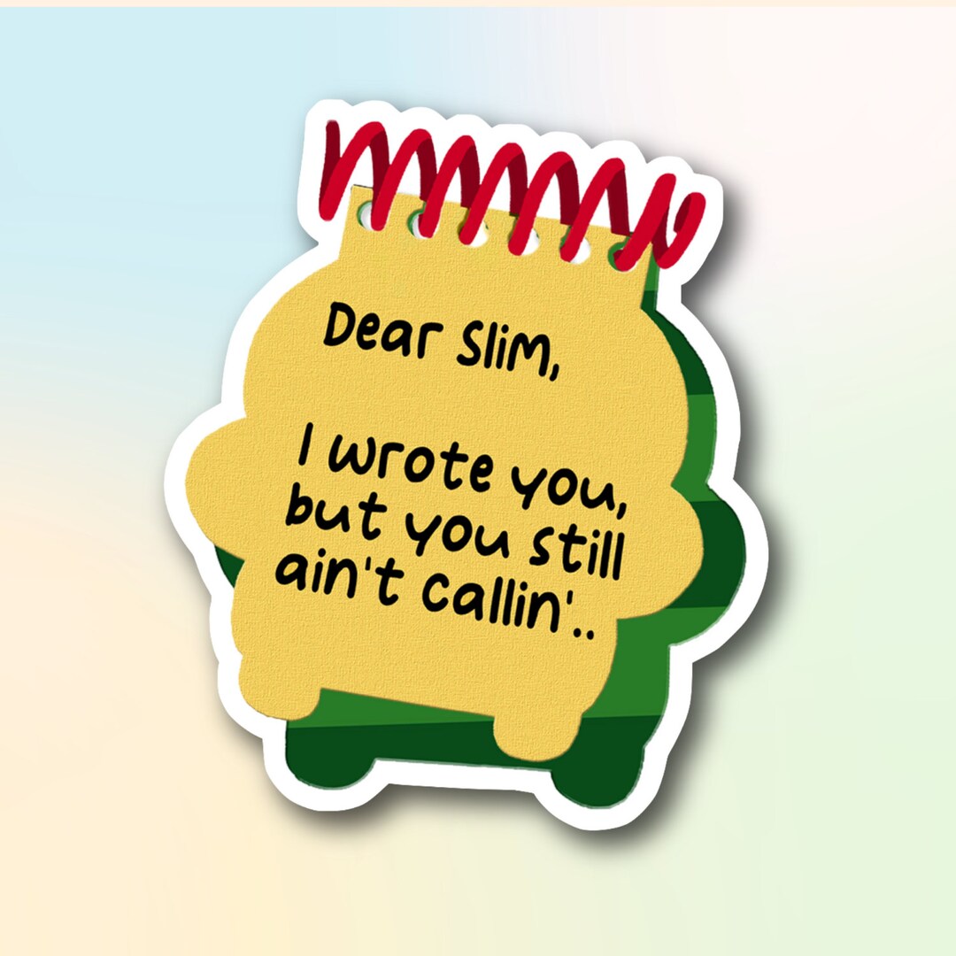 Dear Slim Handy Dandy Notebook Waterproof Sticker Funny Meme Millennial Humor 90s Hip Hop Kids ...