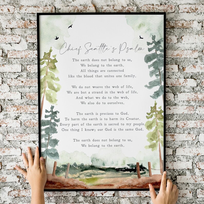 Chief Seattle's Psalm | Poem | Nature | Art | Inspiration | Print ...