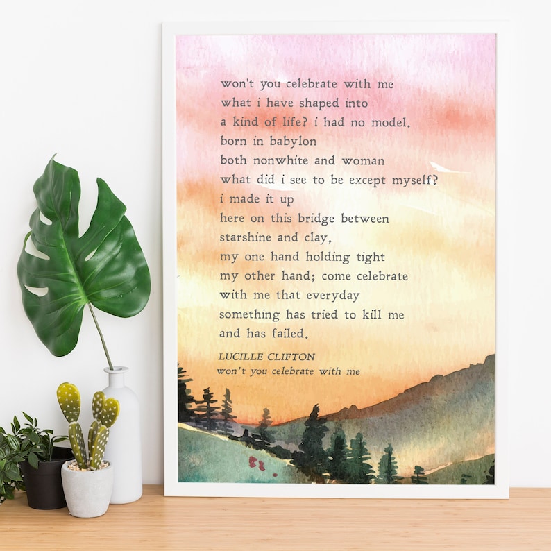Won't You Celebrate With Me | Lucille Clifton | Poem | Empowerment ...