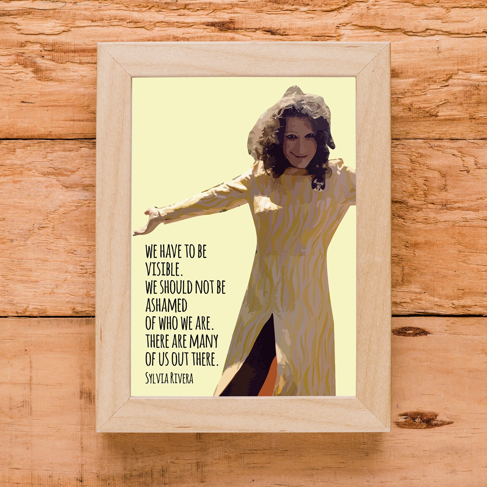 Sylvia Rivera Quote We Should Not Be Ashamed of Who We - Etsy