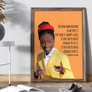 Amanda Gorman | Quote | Biden Inauguration | Sheroes | Great Women ...