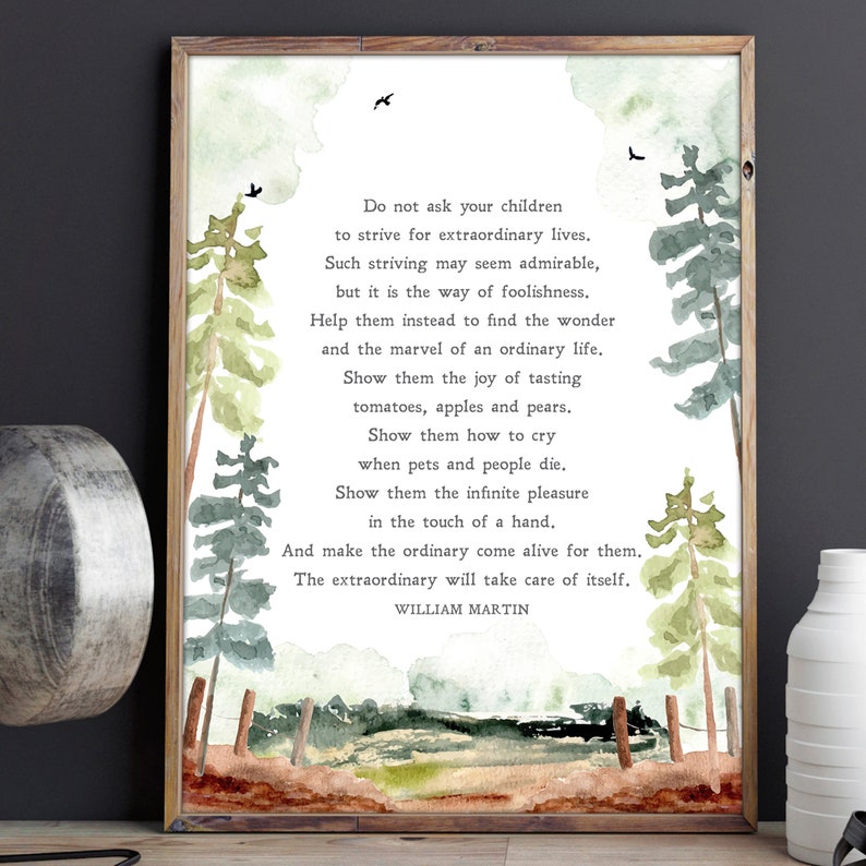 Do Not Ask Your Children to Strive | William Martin | Poem | Life ...