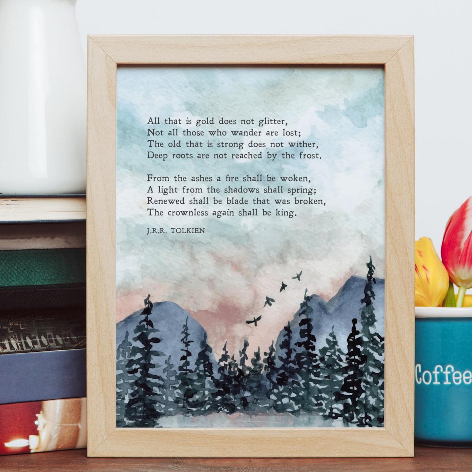 Tolkien Quote | Not All Those Who Wander Are Lost | Poem | the Hobbit ...