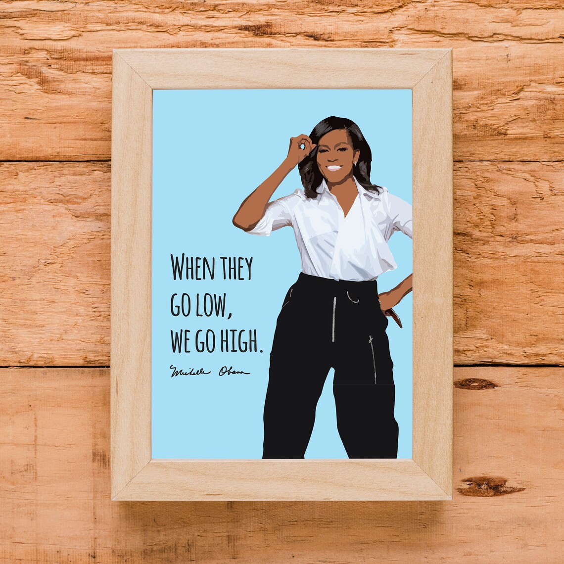 Michelle Obama | When They Go Low, We Go High | Sheroes | Quote ...