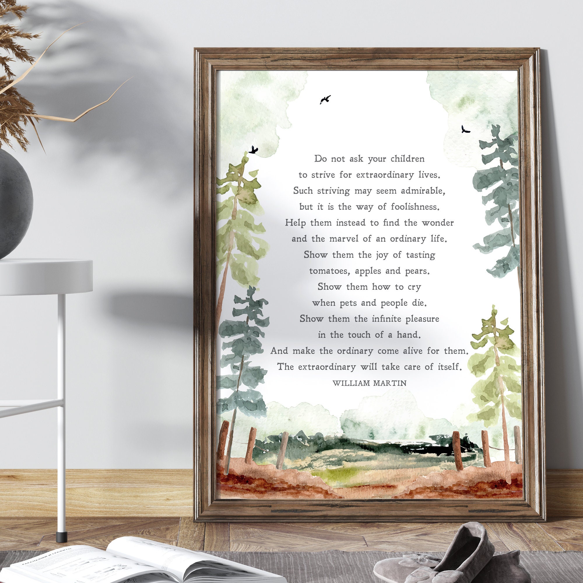 Do Not Ask Your Children to Strive | William Martin | Poem | Life ...