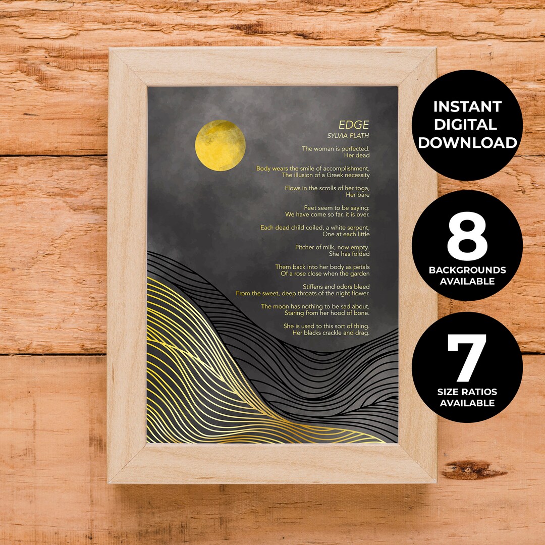Edge | Sylvia Plath | Poem | Dark | Print | Wall Art | Quote | INSTANT ...
