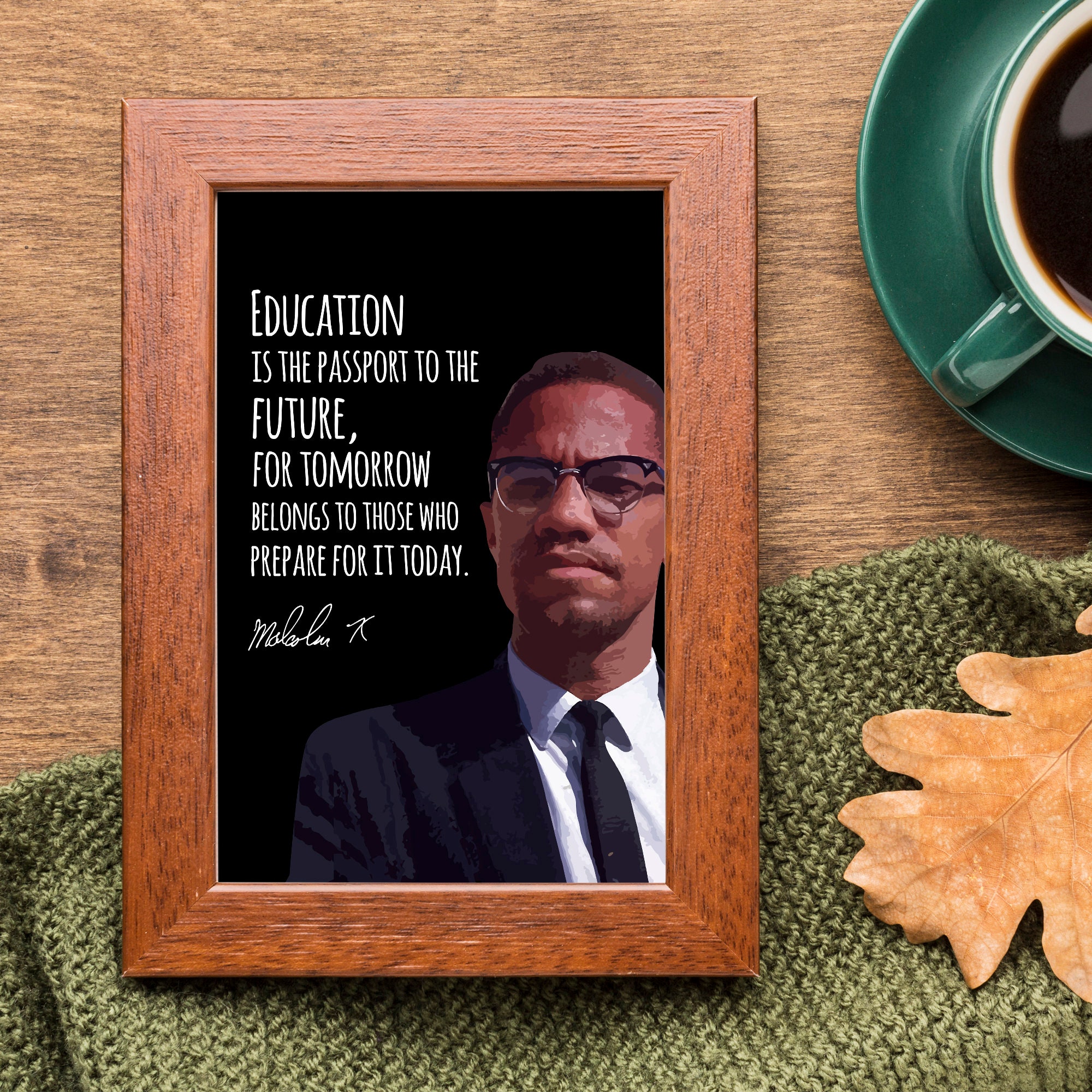 Malcolm X Quote | Education is the Passport to the Future | Civil ...