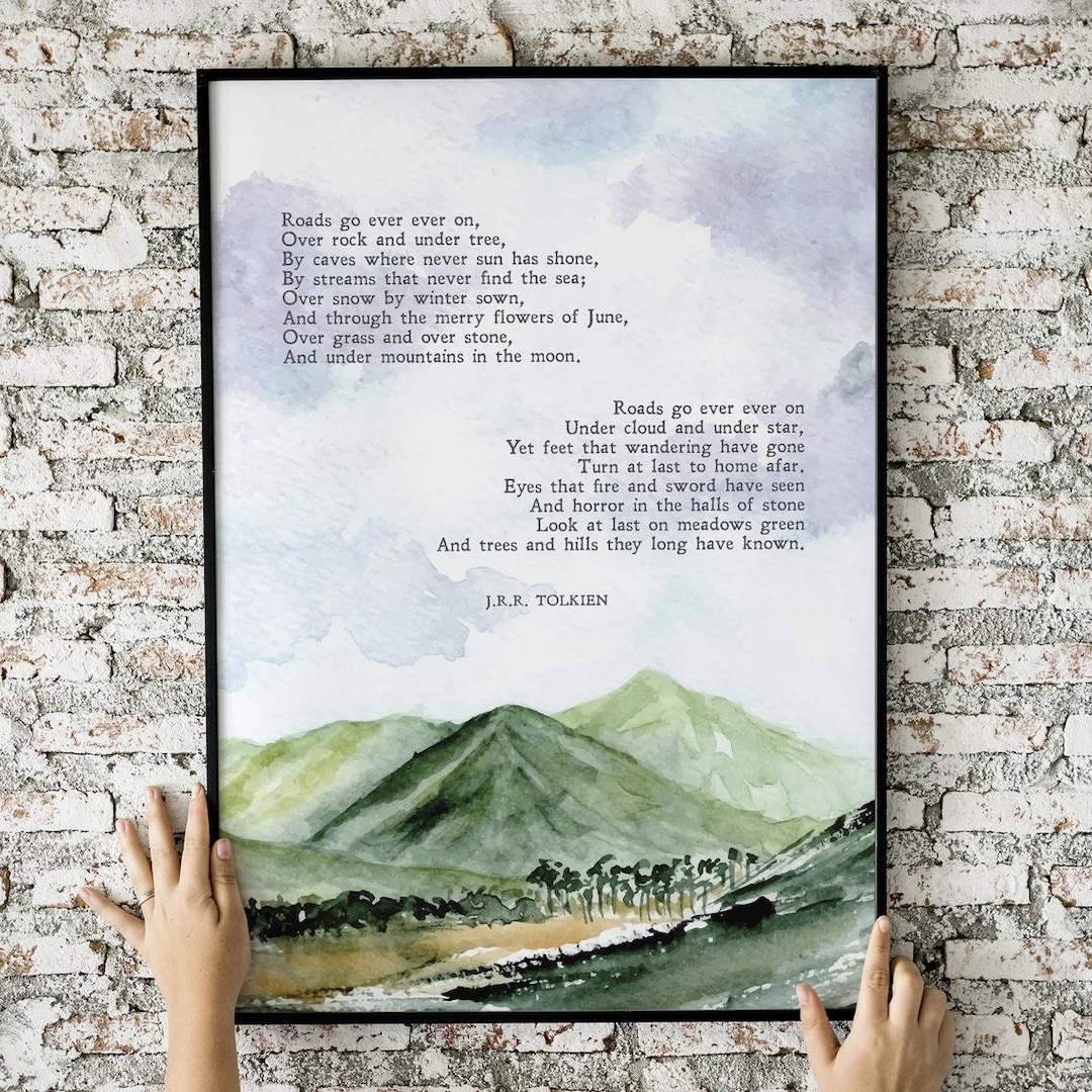 Tolkien Quote | the Road Goes Ever on | Nature | the Hobbit ...