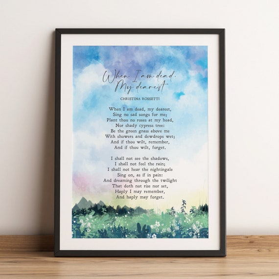 When I am dead my dearest Christina Rossetti Poem Death | Etsy