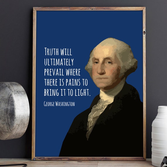 George Washington Legacy Quotes