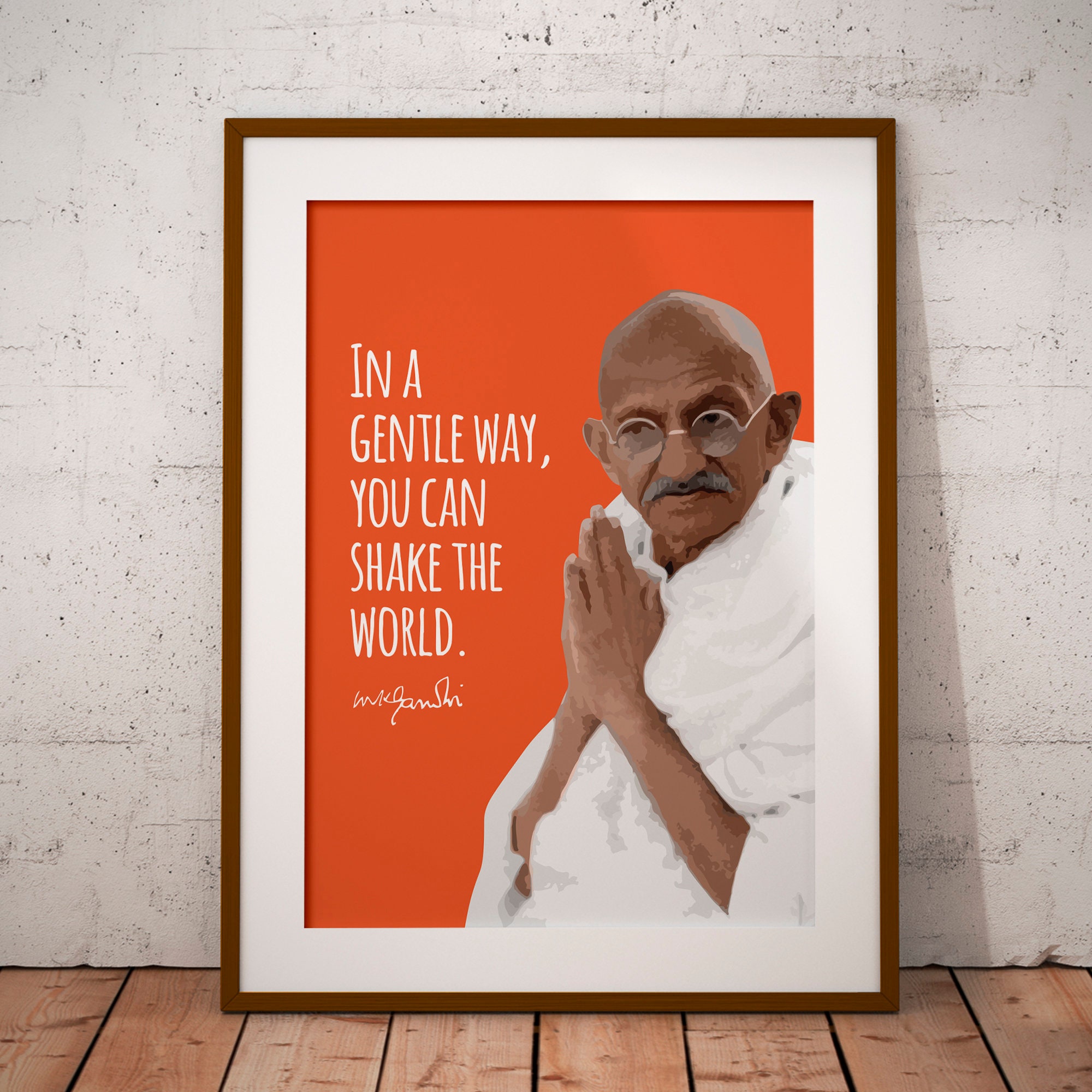 Mahatma Gandhi | Quote | in a Gentle Way, You Can Change the World ...