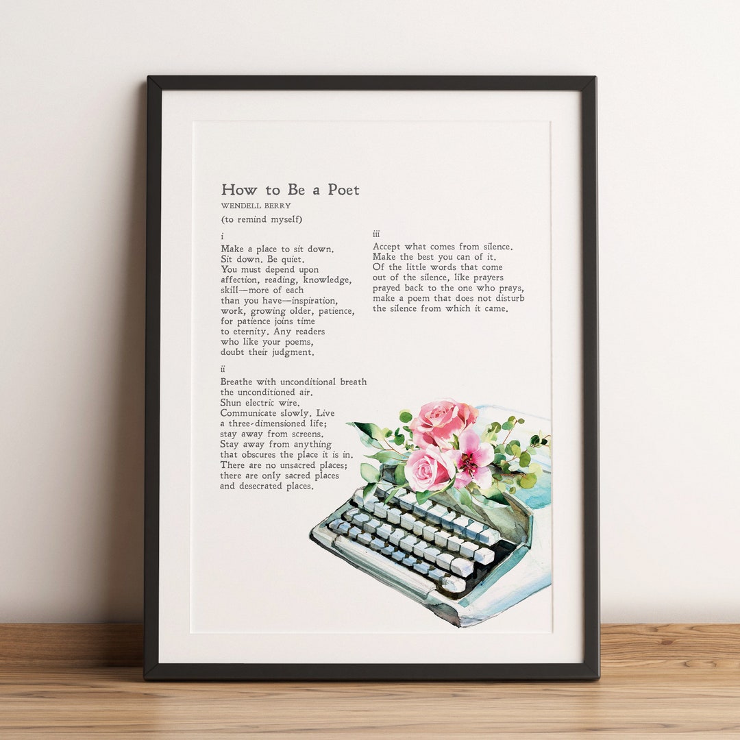 Wendell Berry Poem How to Be a Poet Gift for Writers - Etsy