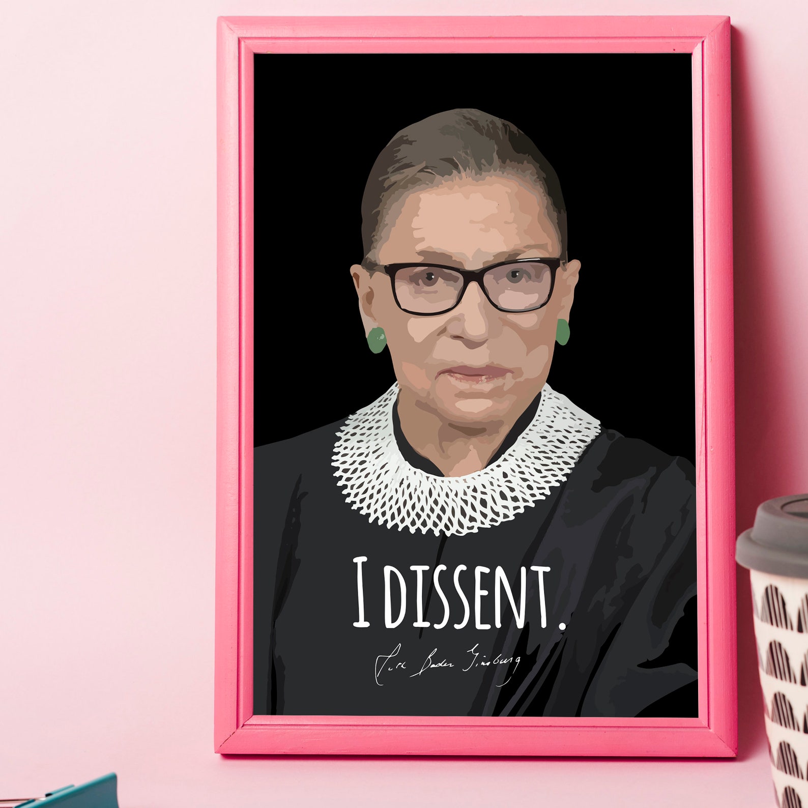 Ruth Bader Ginsburg I Dissent RBG Quotes Sheroes US - Etsy