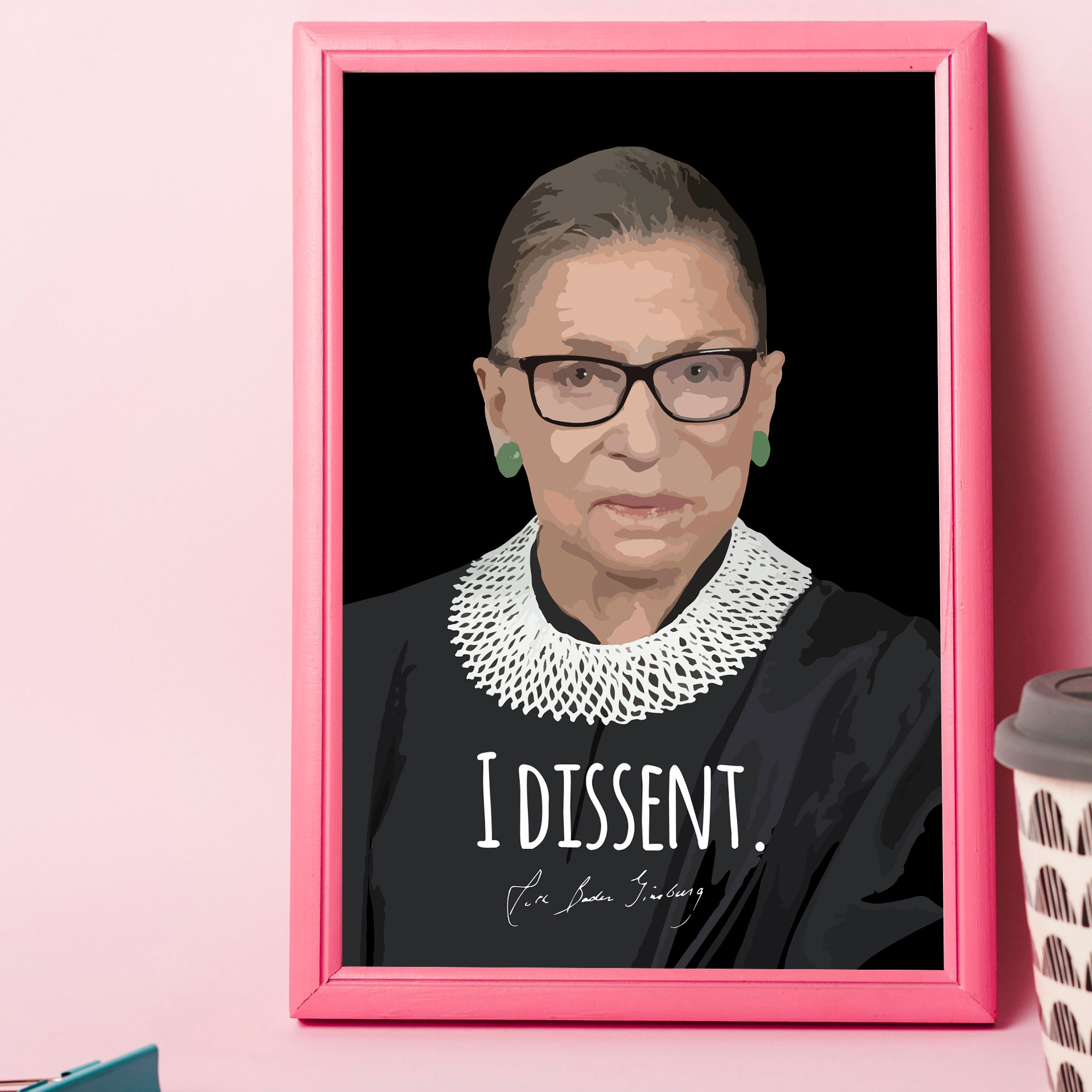 Ruth Bader Ginsburg I Dissent RBG Zitate Sheroes Us - Etsy