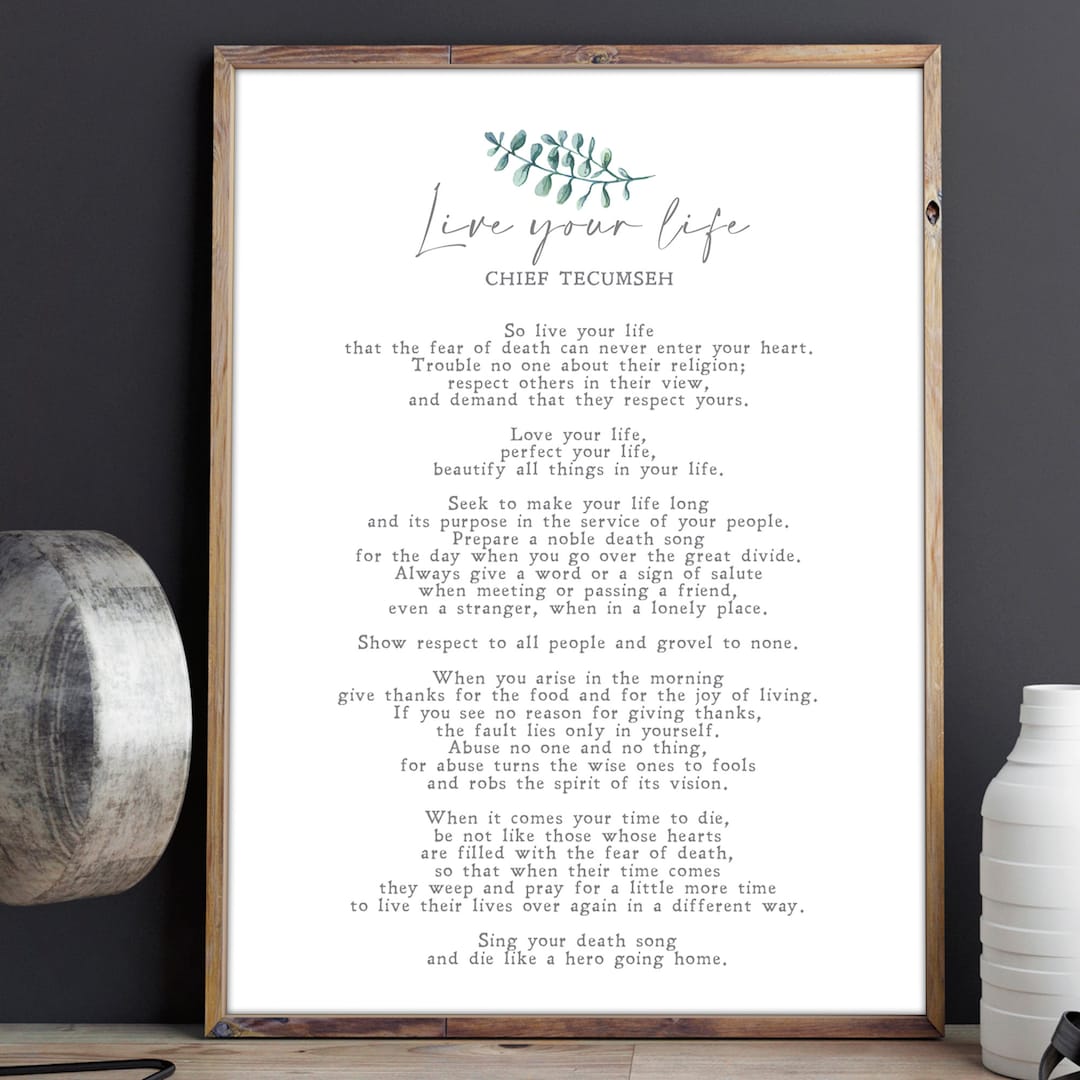 Live Your Life | Chief Tecumseh | Poem | Advice | Motivation ...