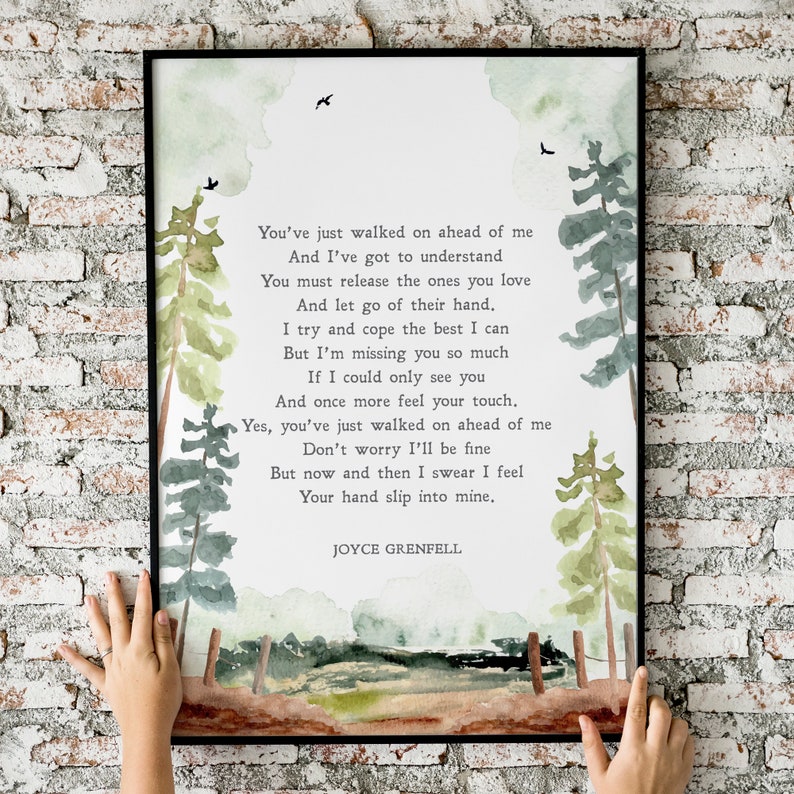 You've Just Walked on Ahead of Me | Joyce Grenfell | Funeral Poem ...