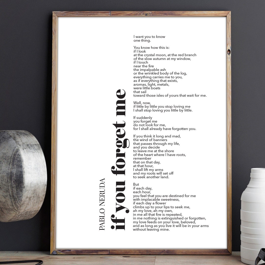 Pablo Neruda Poem | If You Forget Me | Love | Romance | Heartbreak ...
