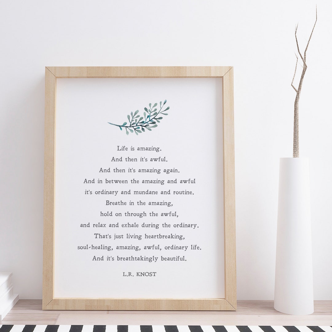 Life is Amazing | L.R. Knost | Poem | Literature | Motivation ...