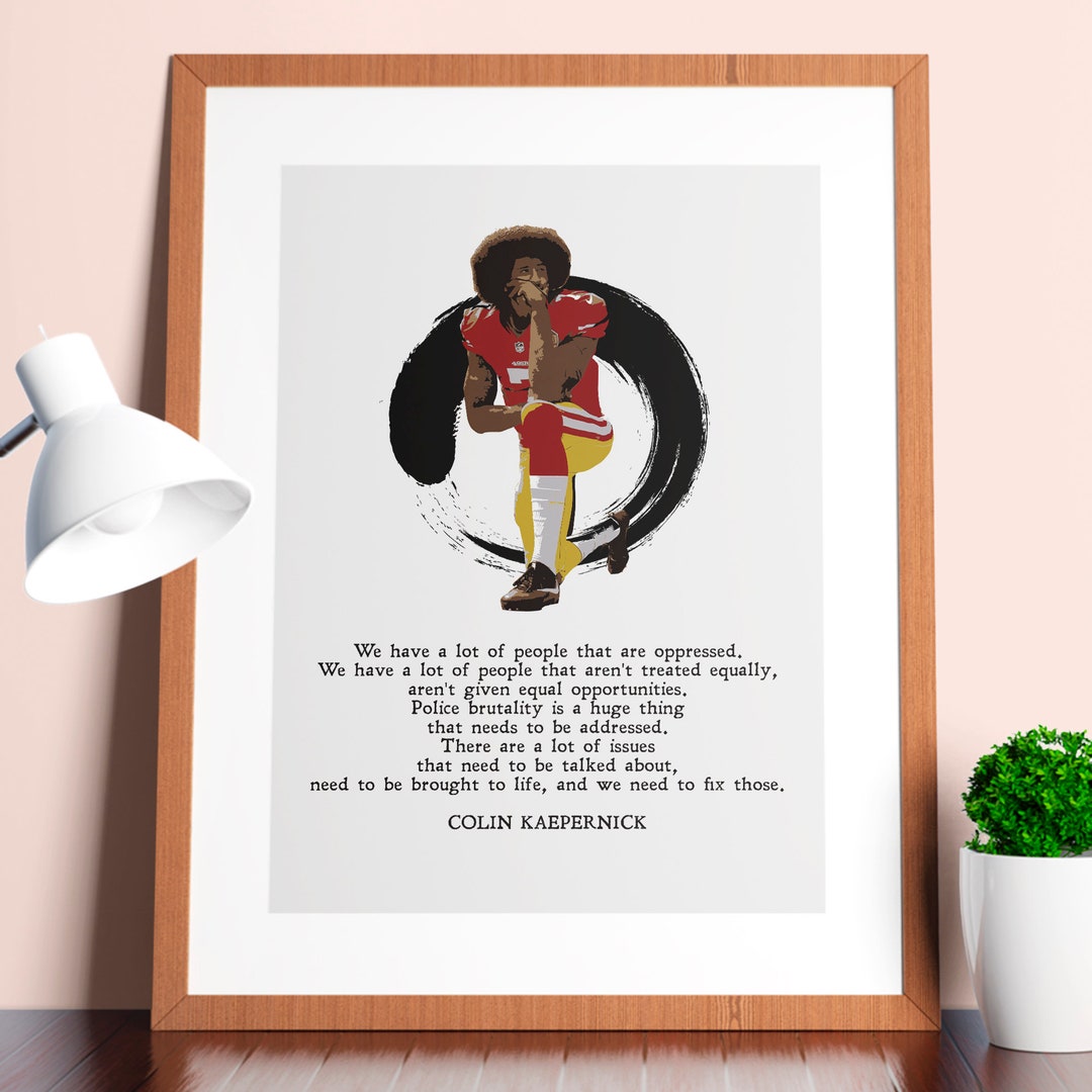 Colin Kaepernick Quote Poster Civil Rights Black Lives Matter Print ...