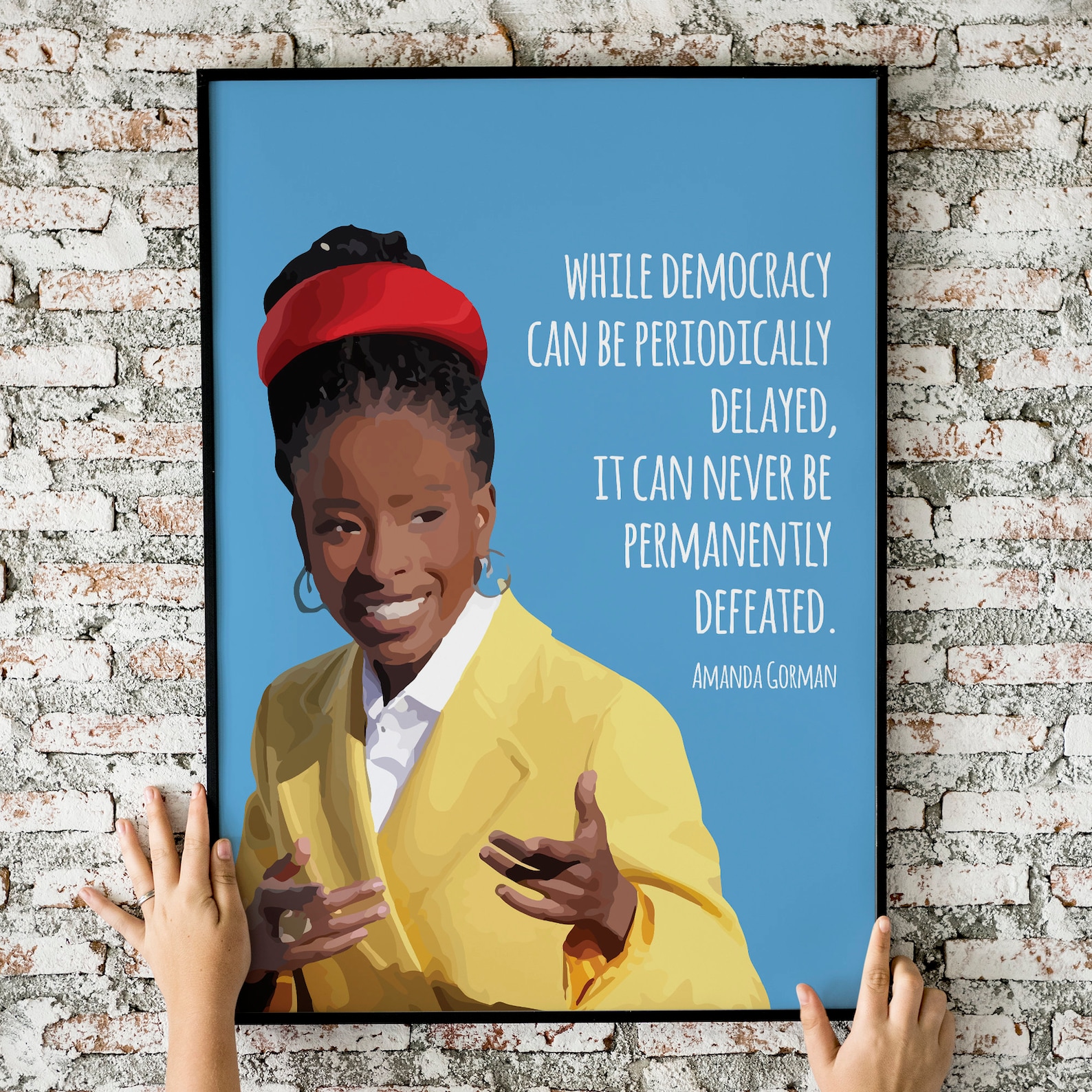 Amanda Gorman | Quote | Democracy Can Never Be Defeated | Sheroes ...