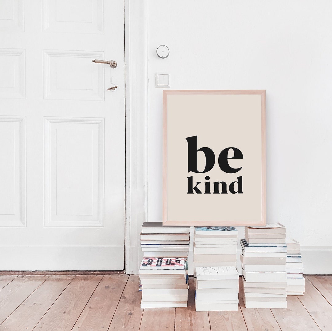 Be Kind Quote, Printable Wall Art With Quote, Kind Wall Art Modern ...