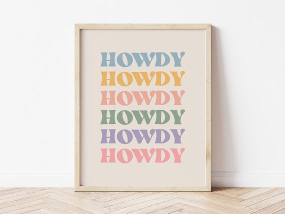 Howdy Quotes Let Me Know When You've Completed Your Howdy DO List For