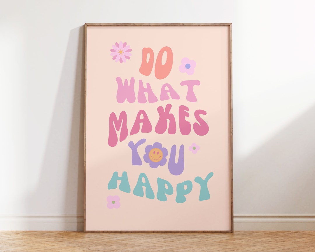 Danish Pastel Funky Wall Art, Retro Inspirational Quote With Flowers ...