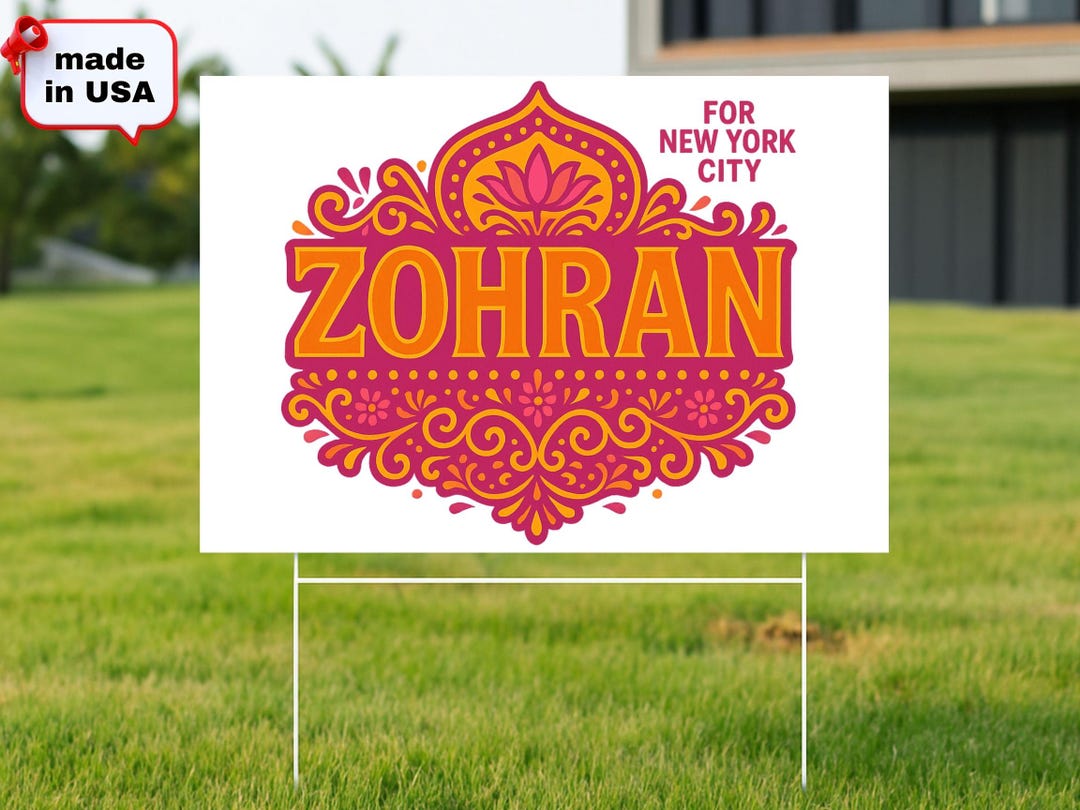 Zohran Mamdani Yard Sign, Zohran for Mayor of New York, Vote Zohran ...