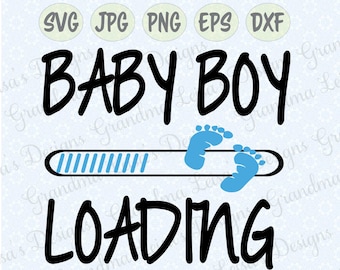Baby Boy Loading Svg Png Jpg Dxf Eps Cricut Silhouette | Etsy