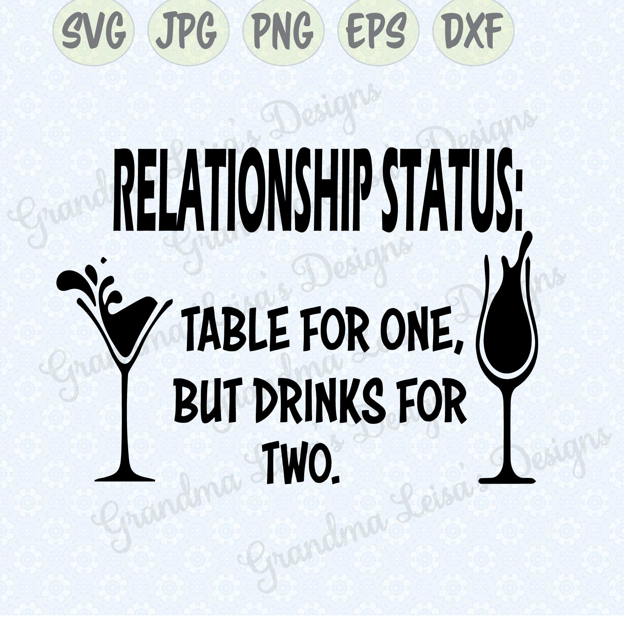Relationship Status_drinks Svg Png Jpg Dxf Eps Cricut - Etsy