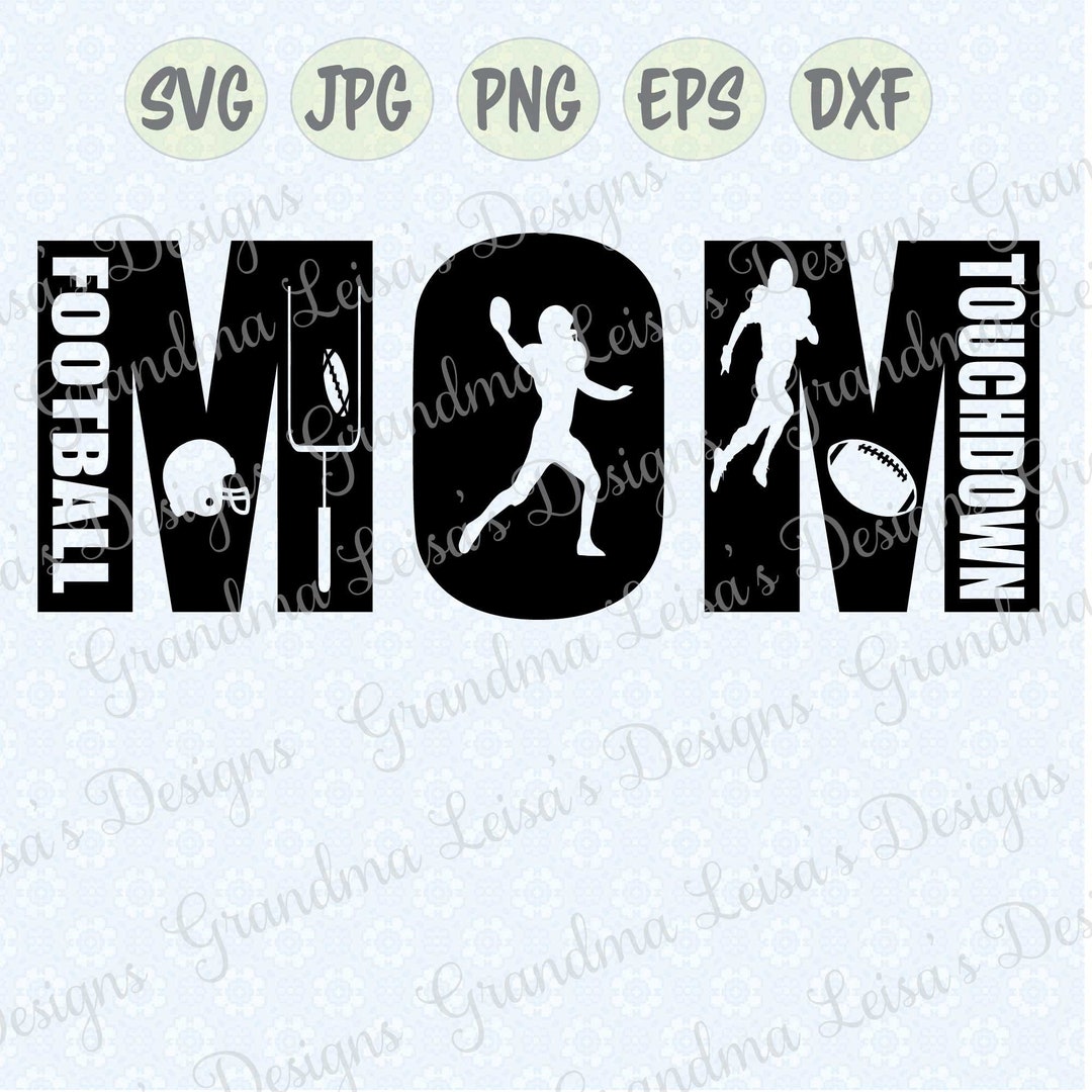 Football MOM - Svg, Png, Jpg, Dxf, Eps, Cricut, Silhouette Studio Cut ...