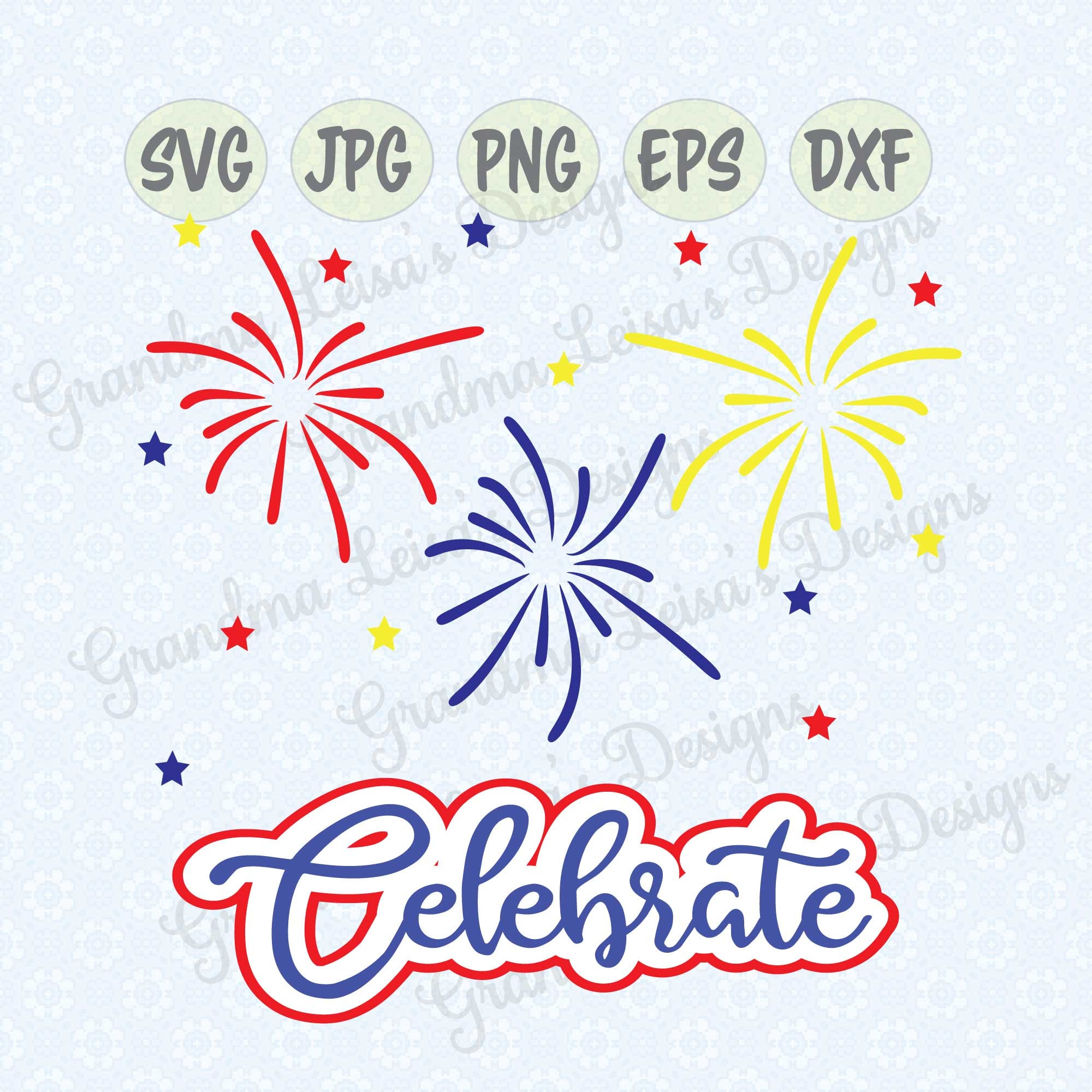 Celebrate Fireworks svg png jpg dxf eps cricut | Etsy