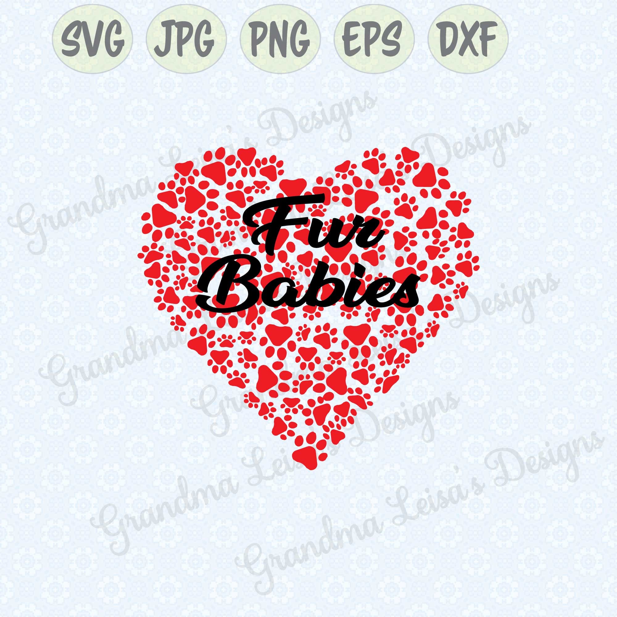 Fur Babies, Svg Png Jpg Dxf Eps Cricut, Silhouette Studio, Cut File ...