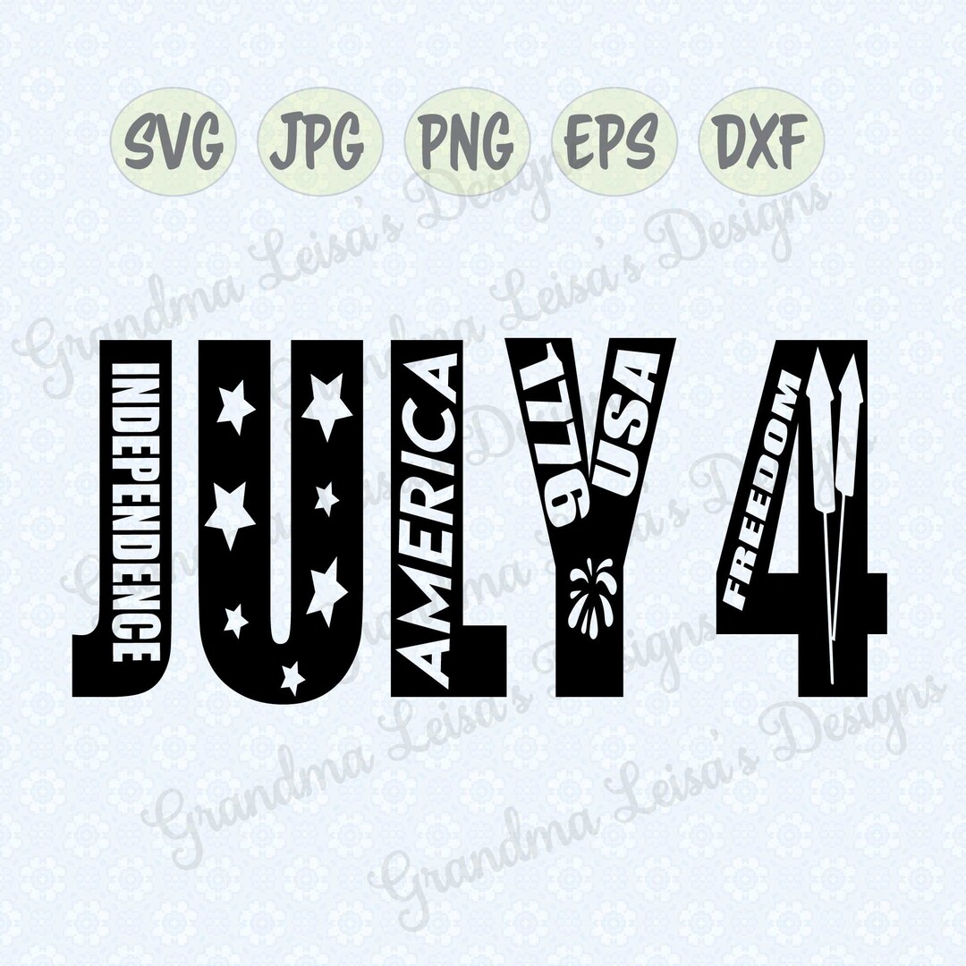 July 4th- Svg, Png, Jpg, Dxf, Eps, Cricut, Silhouette Studio, Cut File ...