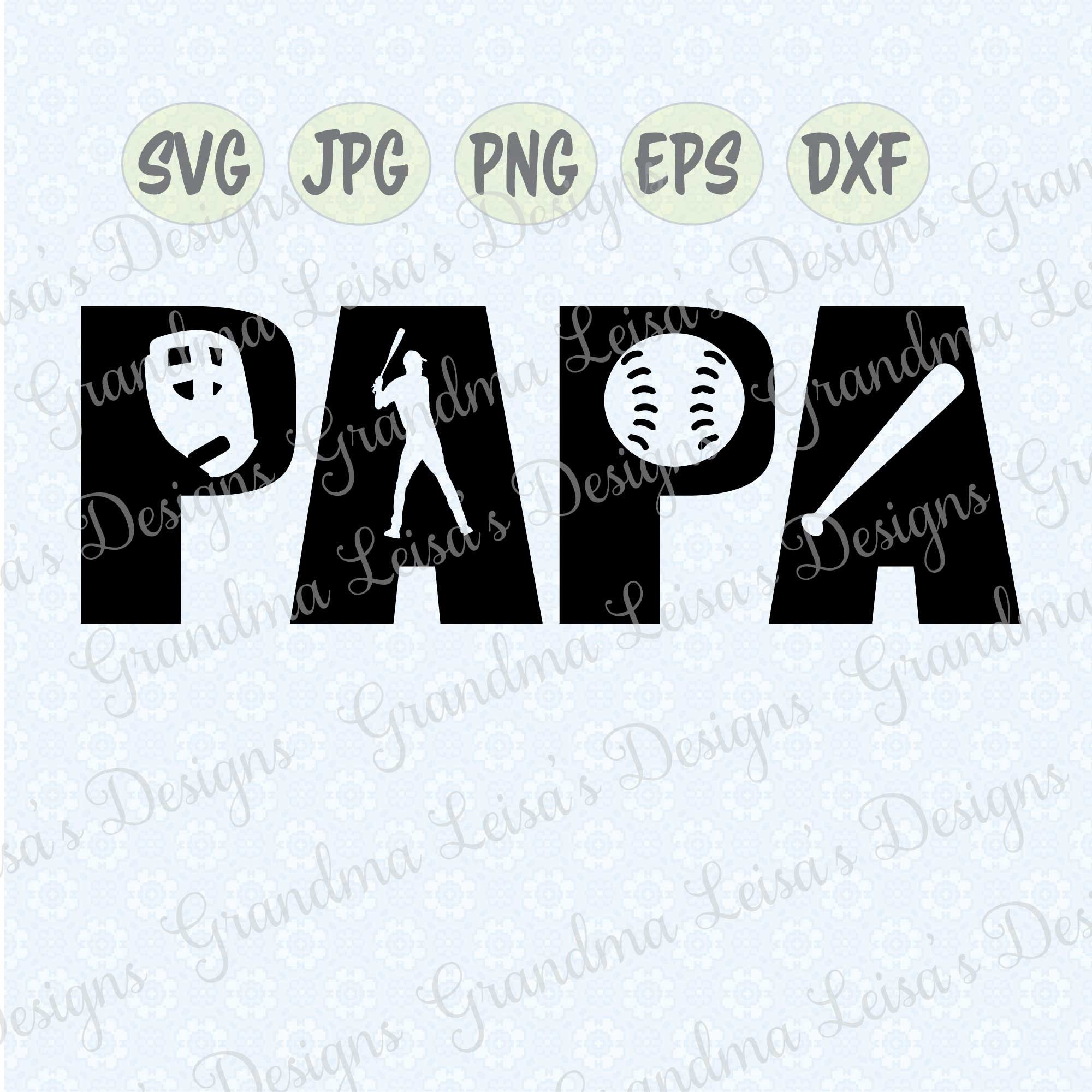 Baseball PAPA Svg Png Jpg Dxf Eps Cricut Silhouette - Etsy