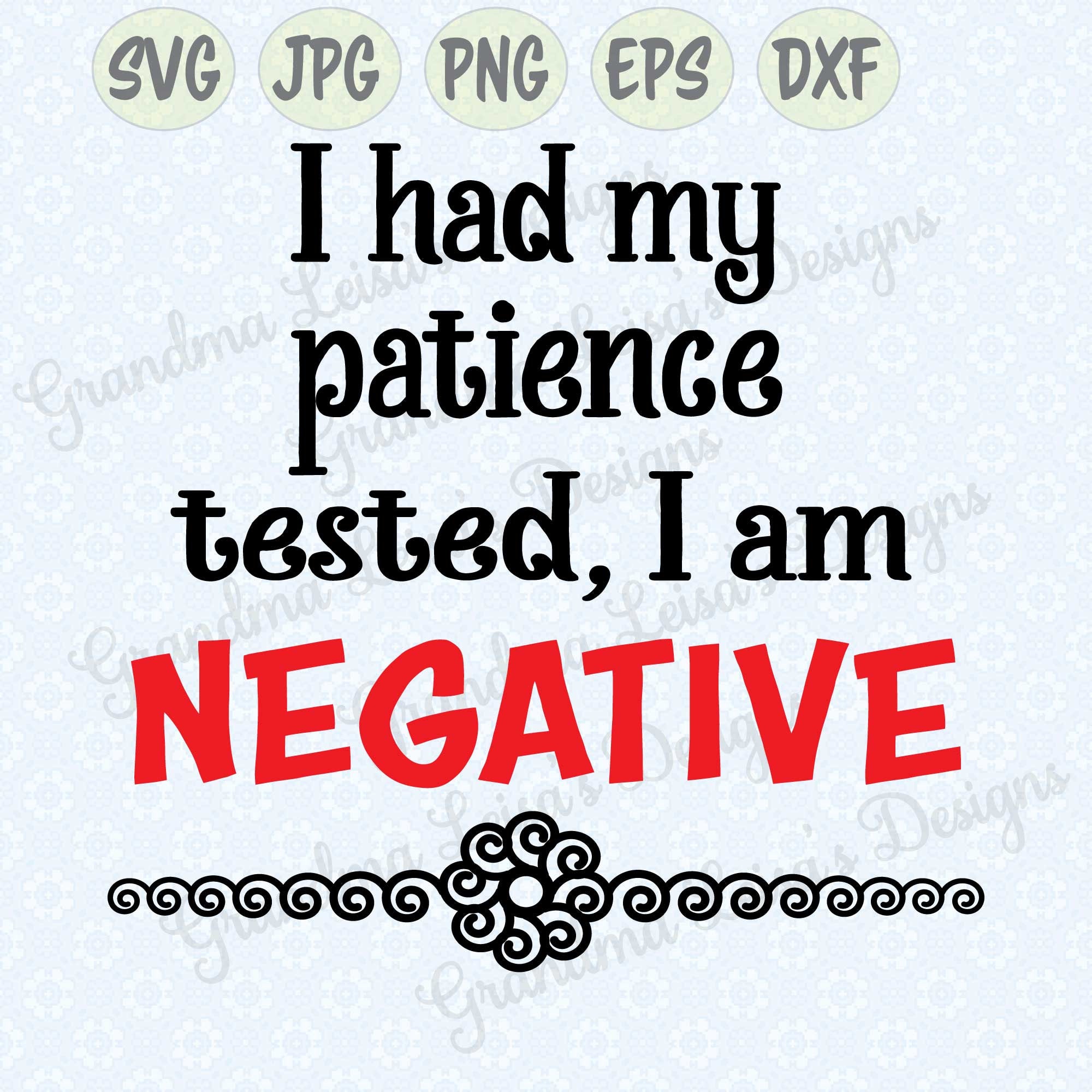 I Had My Patience Tested Svg Png Jpg Dxf Eps Cricut - Etsy